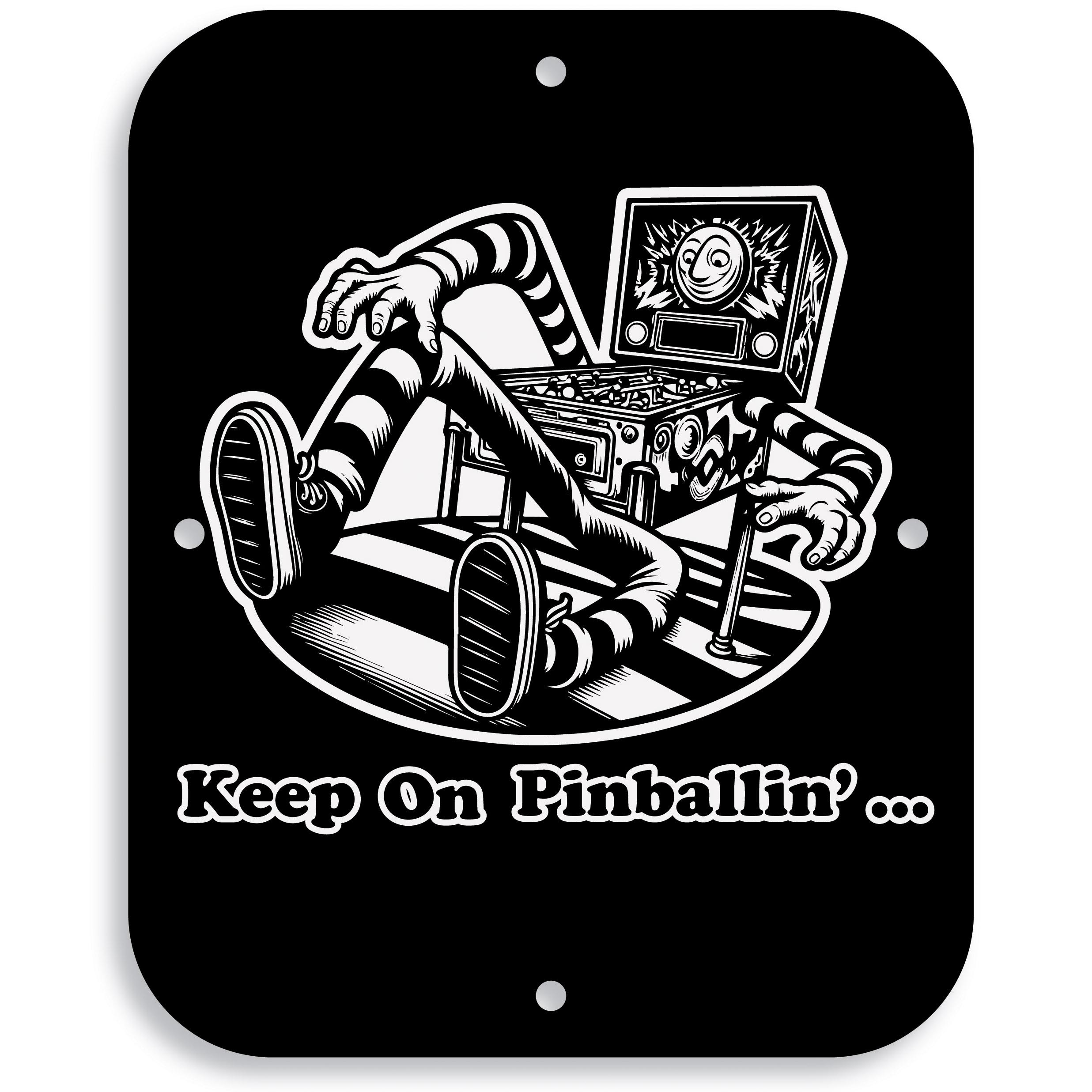 PBL-900-0038.00 Metal Game Room Sign - Keep On Pinballin'