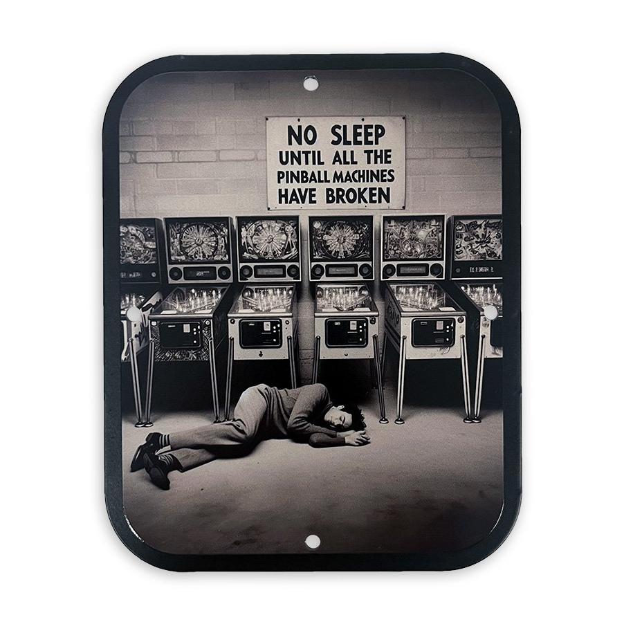 PBL-900-0030-00 Metal Game Room Sign - All Pinball No Sleep